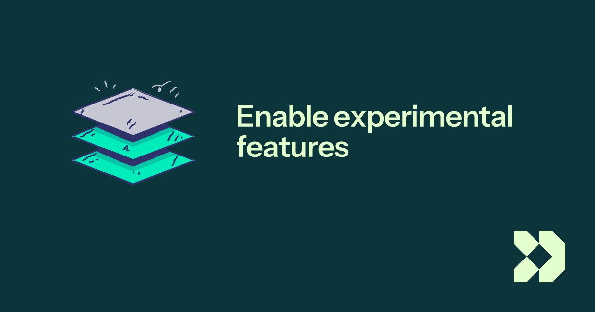 Enable experimental features | Customer.io Docs