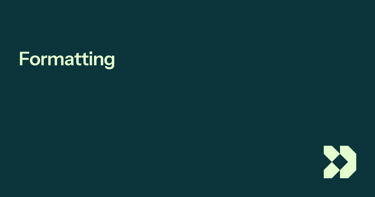 Formatting | Customer.io Docs