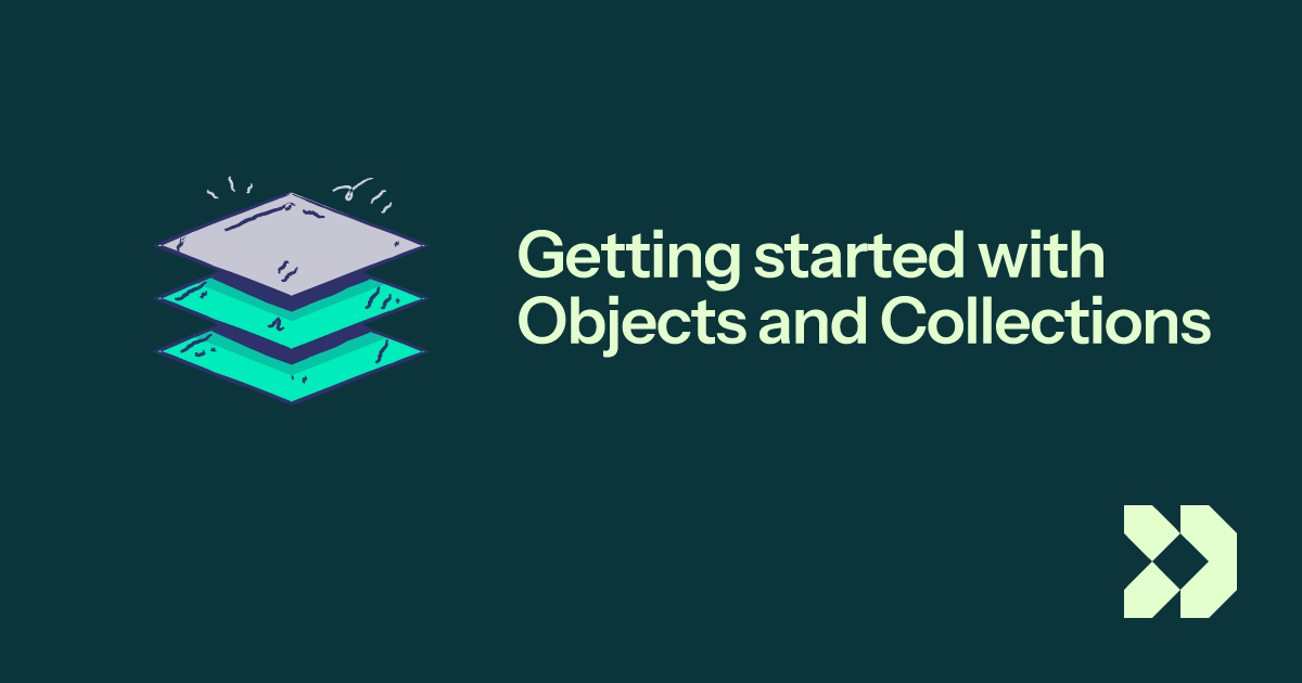 Overview: Objects vs Collections | Customer.io Docs