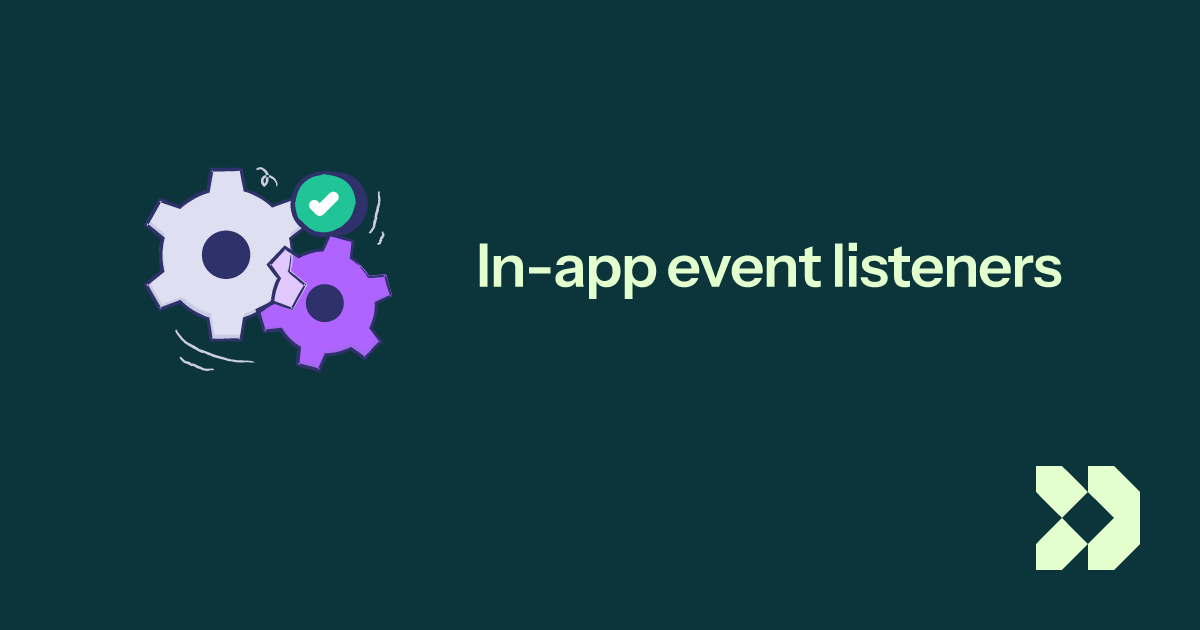 In-app event listeners | Customer.io Docs
