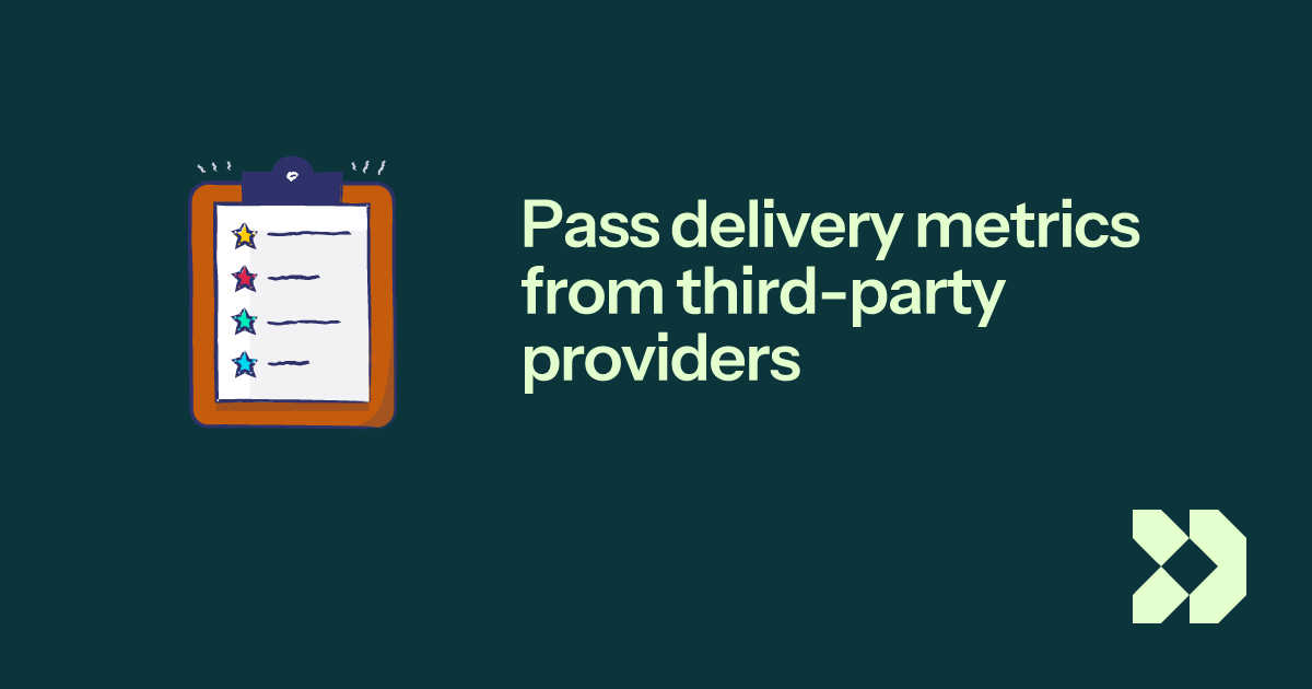 Pass delivery metrics from third-party providers | Customer.io Docs