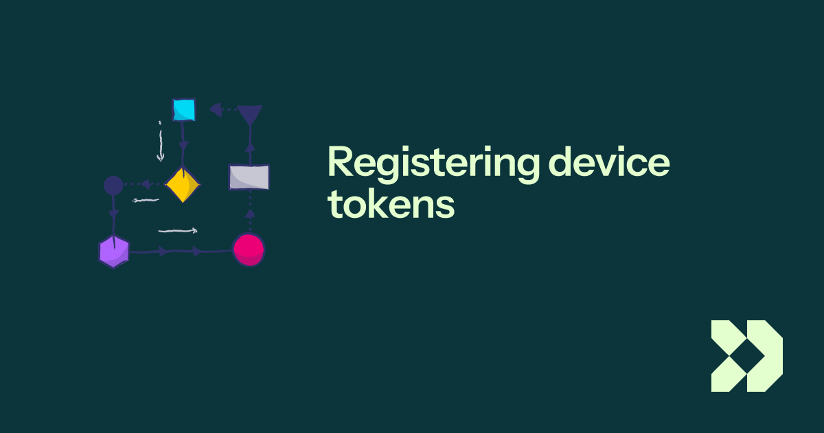 Registering device tokens | Customer.io Docs