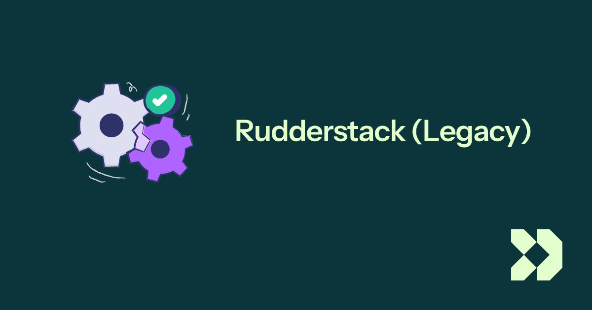 Rudderstack (Legacy) | Customer.io Docs