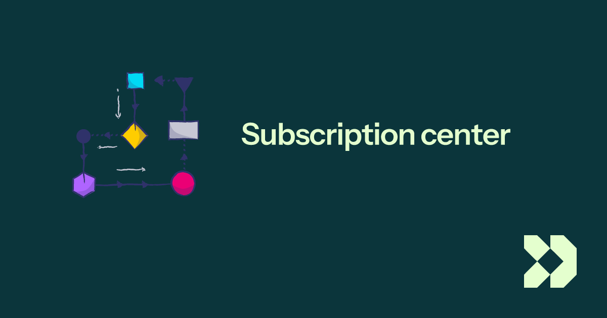 Subscription center | Customer.io Docs