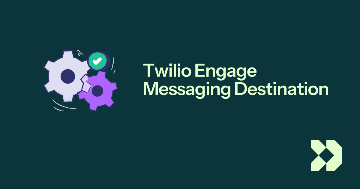 Twilio Engage Messaging | Customer.io Docs