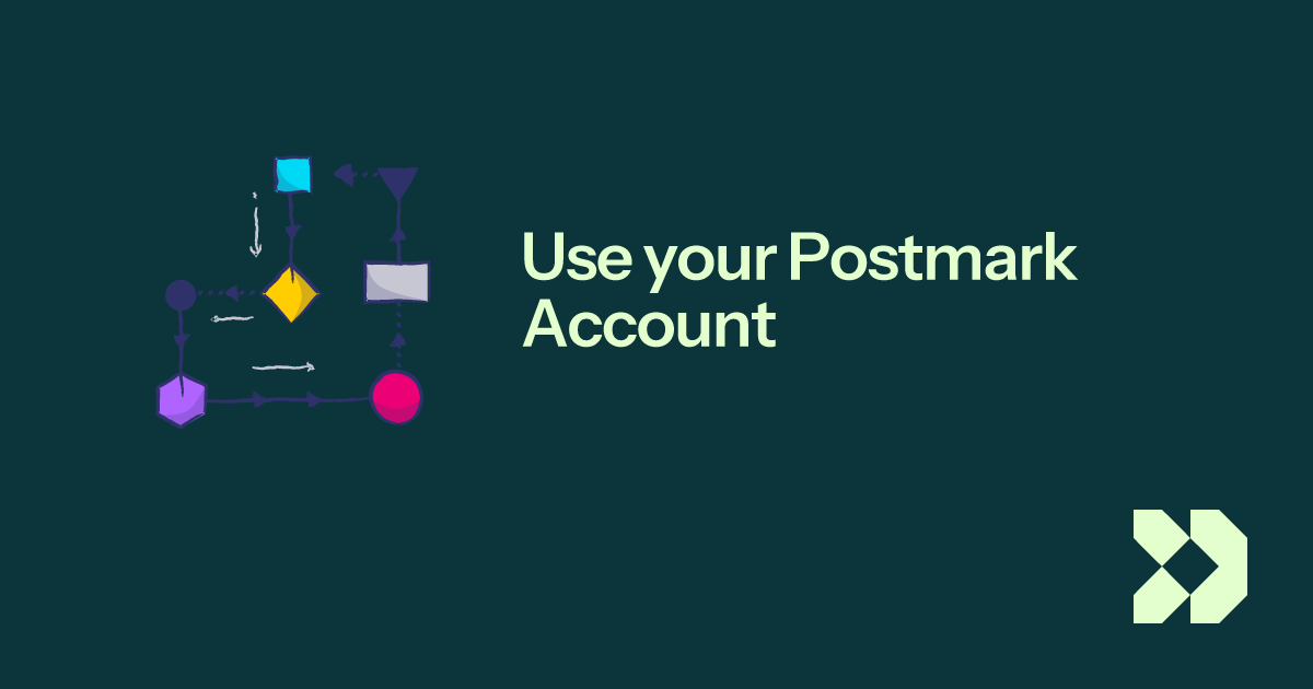 Use your Postmark Account | Customer.io Docs
