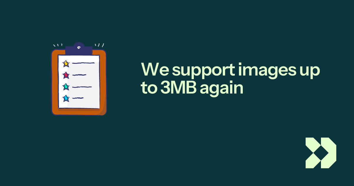 We support images up to 3MB again | Customer.io Docs