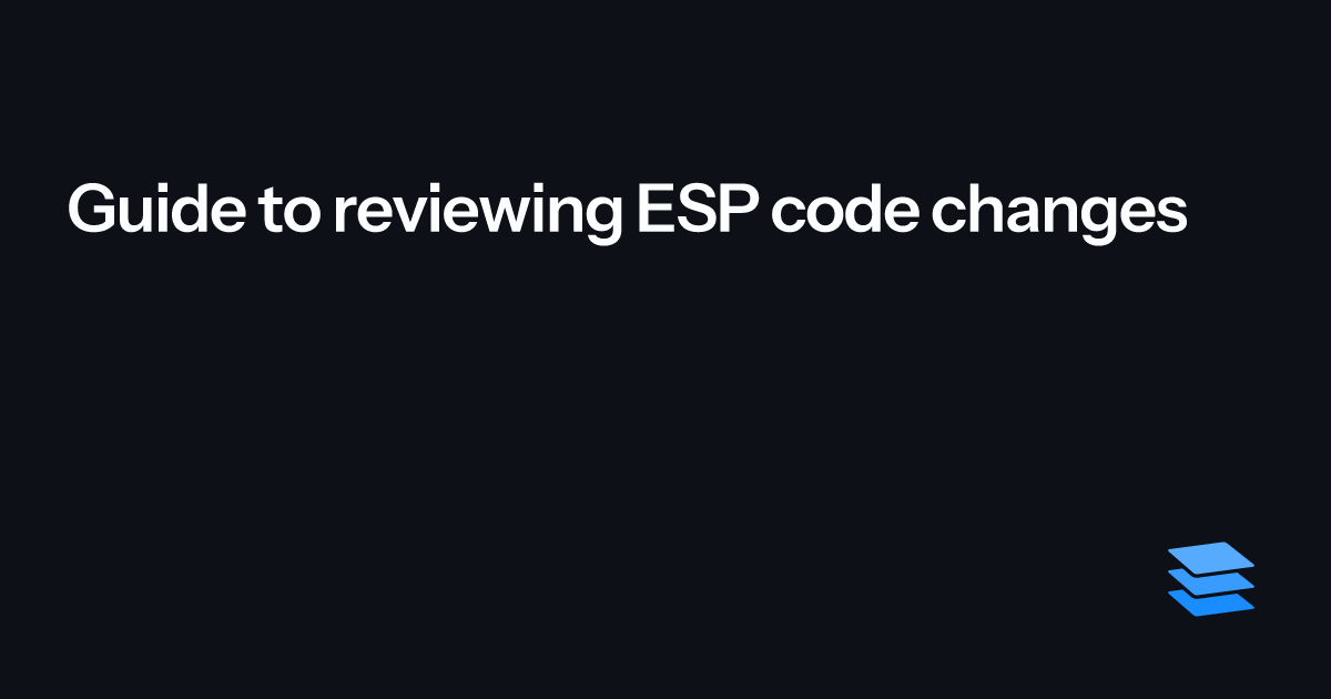 Guide to reviewing ESP code changes – Parcel Guides