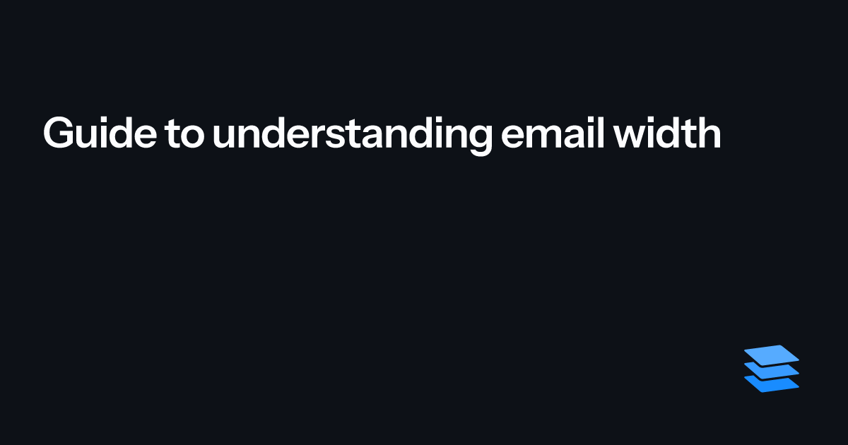 Guide to understanding email width – Parcel Guides